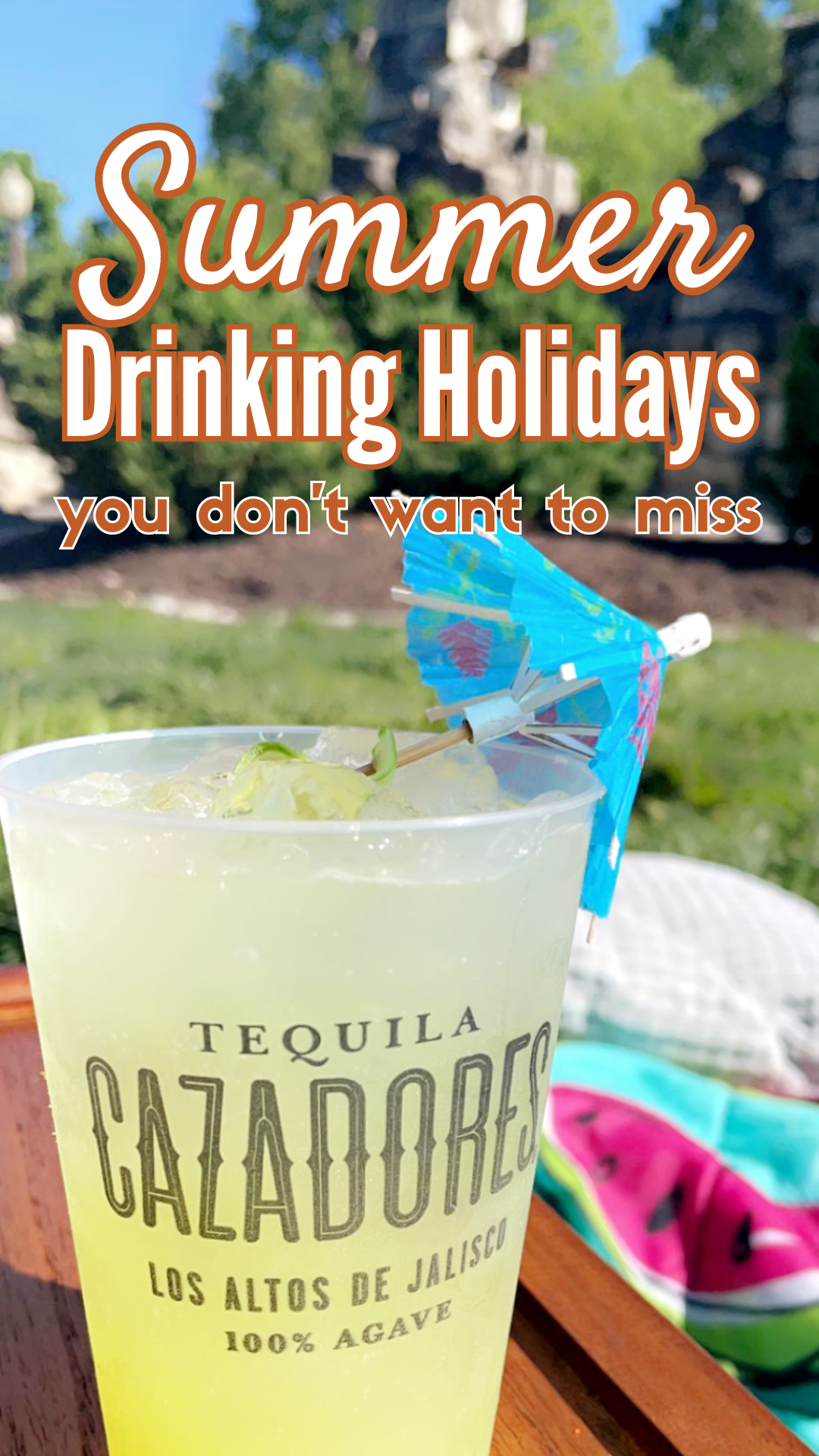 7 Summer Drinking Holidays You Don't Want to Miss