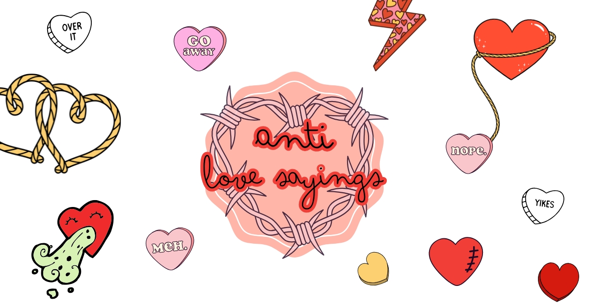 10 Anti Love Sayings for Those Who Would Prefer a Drink